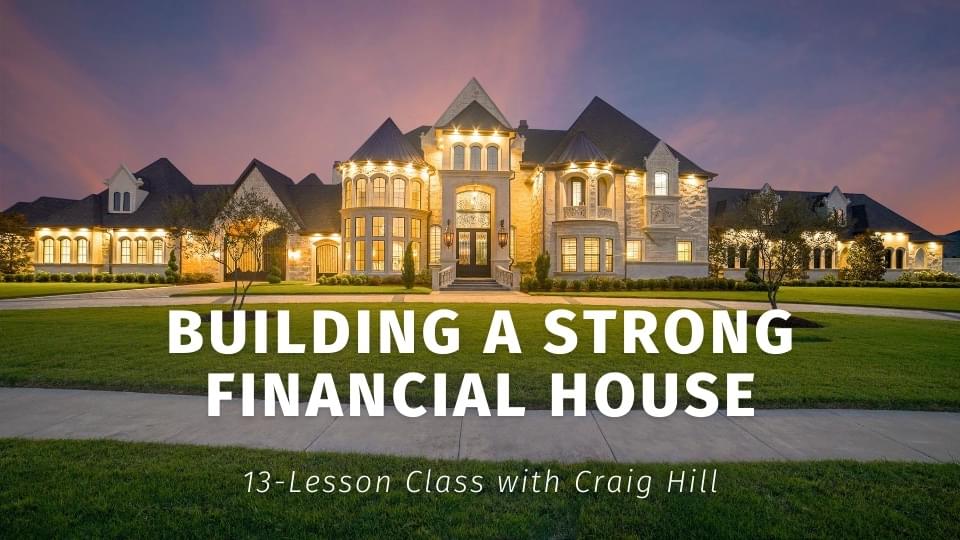 Building a Strong Financial House